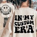 Personalized in My Custom Era SVG PNG, in My Era Svg, Custom in My Era ...