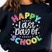 Happy Last Day of School SVG, Last Day of School Svg, End of School Svg ...