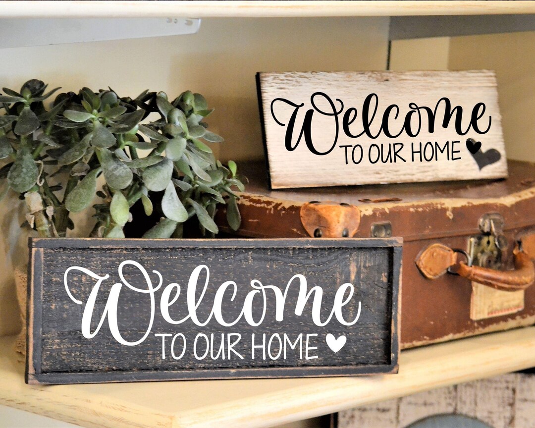 Welcome to Our Home SVG, Welcome Sign Svg, Farmhouse Svg, Welcome to ...