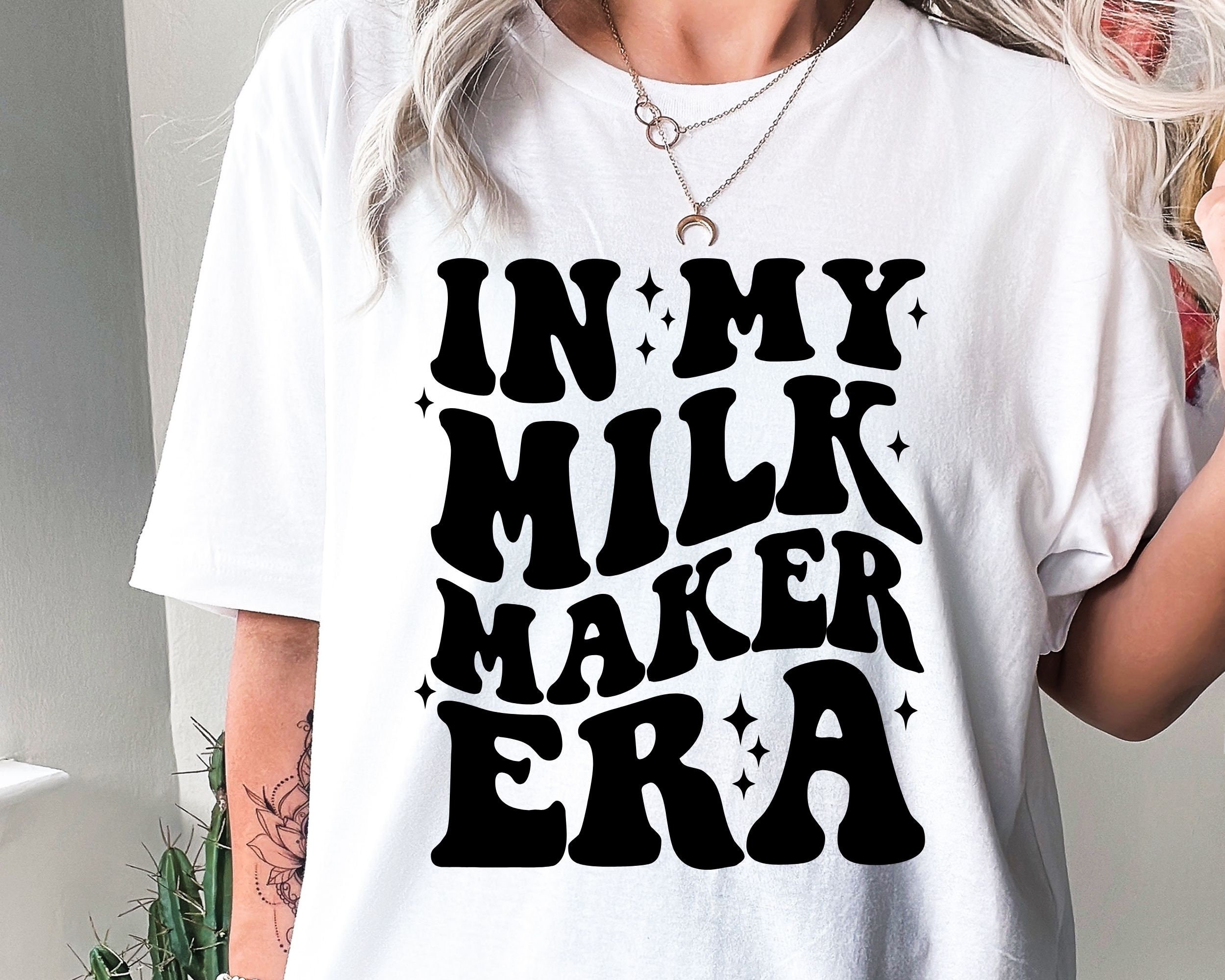 Milk Maker Era SVG: New Mom Breastfeeding Design (digital Download) - Etsy