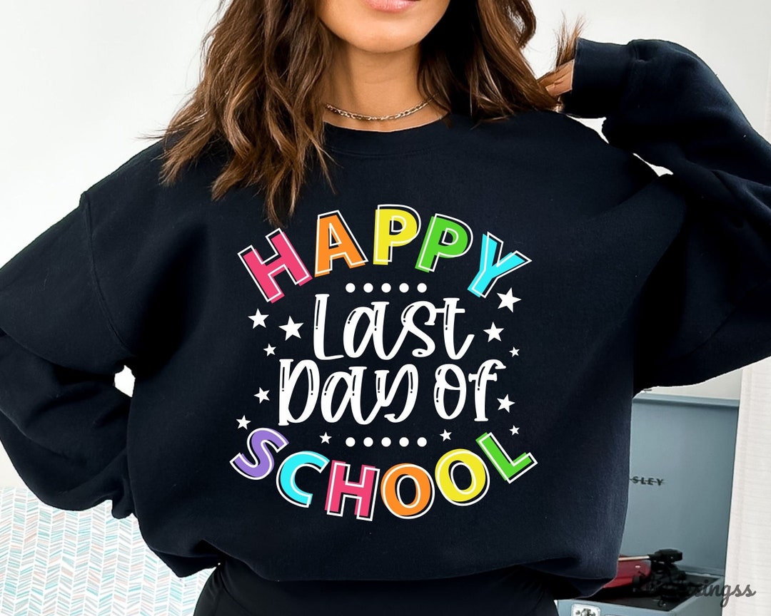 Happy Last Day of School SVG, Last Day of School Svg, End of School Svg ...