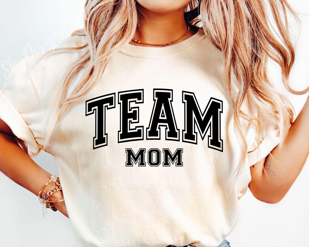 Team Mom SVG, Team Mom Varsity Svg, Team Mom Shirt Svg, Team Mom PNG ...