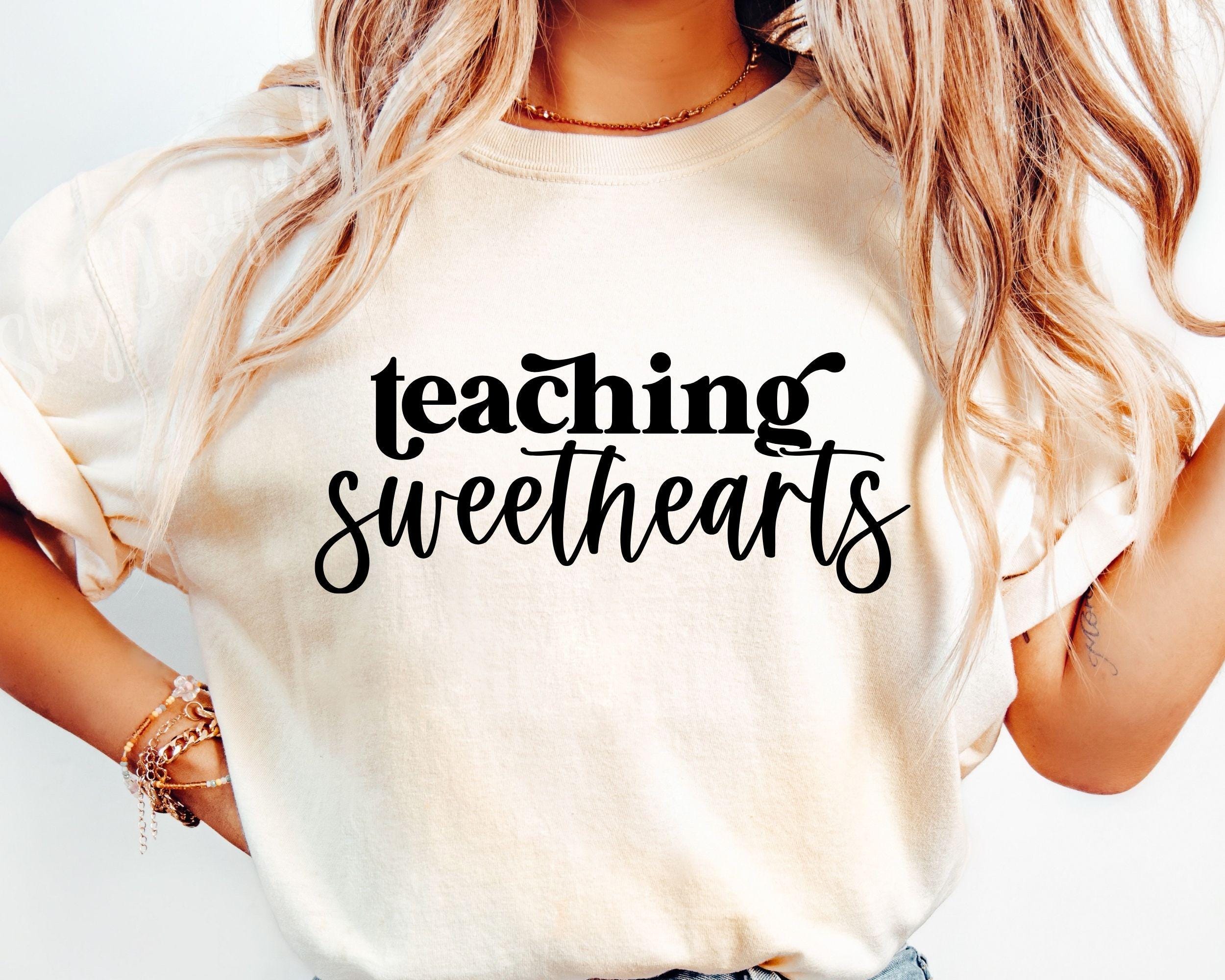 Teaching Sweethearts SVG, Teacher Valentine SVG, Valentines Day Teacher ...