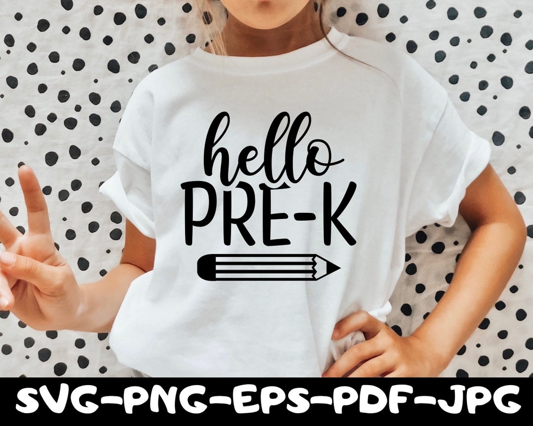 Hello Pre-k Svg, Pre-k Svg, Back to School Svg, Pre K Shirt Svg, Back ...