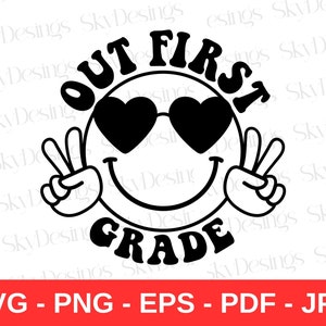 Peace Out First Grade SVG, First Grade End of School Svg, Last Day of ...