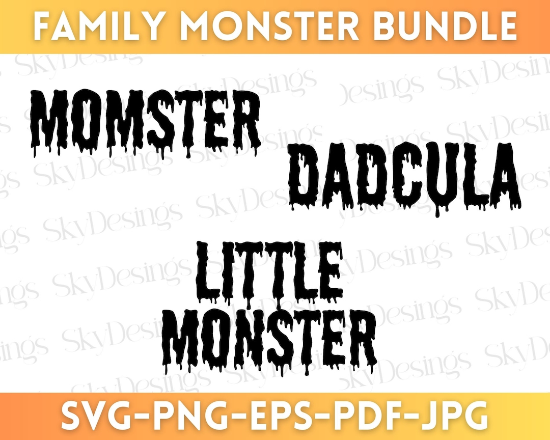 Momster SVG, Momster Family SVG, Little Monster SVG, Dadcula Svg ...