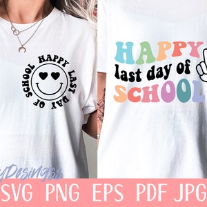 Happy Last Day of School SVG, End of School Svg, Summer Break Svg ...