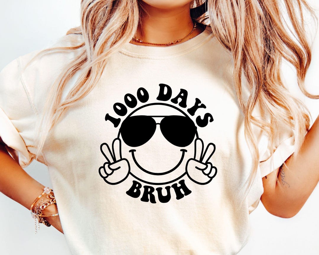 1000 Days Bruh SVG, 1000 Days of School SVG, 5th Grade Svg, 1000 Days ...