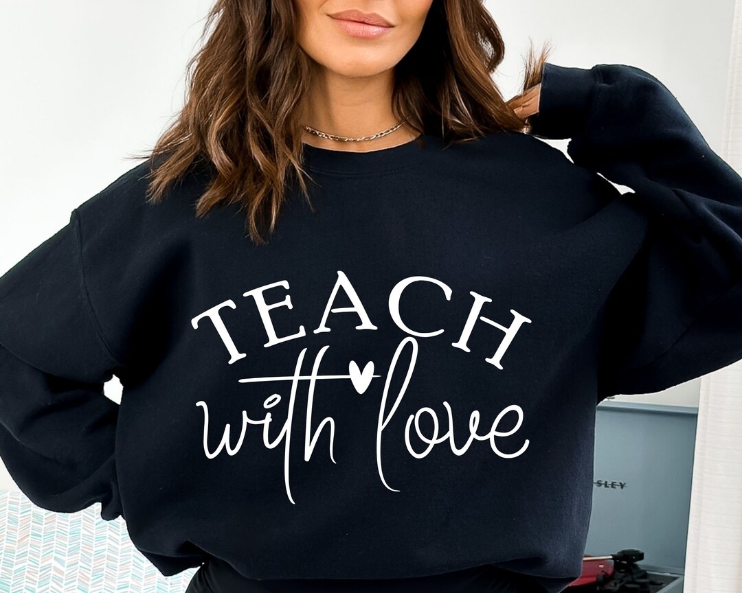 Teach With Love SVG, Teacher Life Svg, Teach Svg, Teacher Shirt Svg ...
