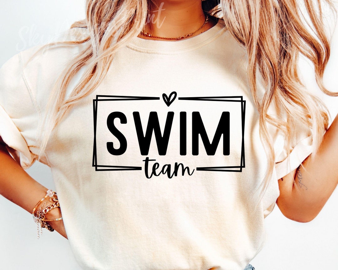 Swim Team SVG, Swim Svg, Swim Team Shirt Svg, Swimming Team Svg, Swim ...