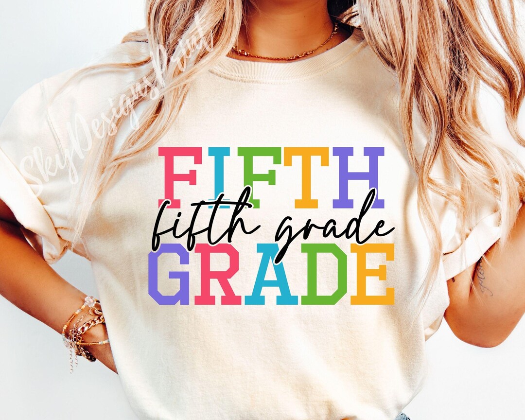 Fifth Grade SVG, Back to School Svg, 5th Grade PNG, 5th Grade Teacher ...