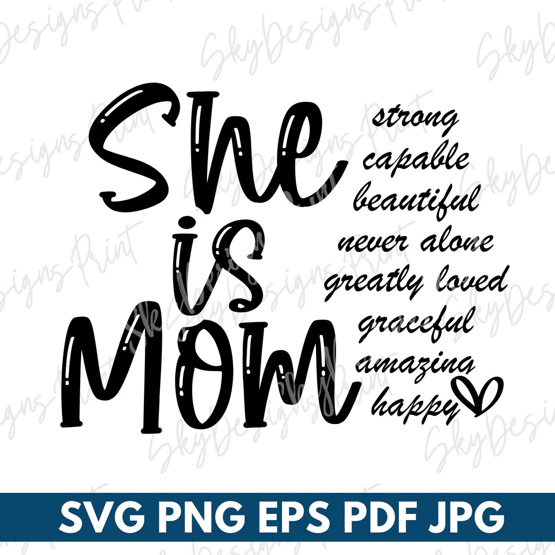 She is Mom SVG, Mother Svg, Blessed Mom Svg, Mom Shirt, Mom Life Svg ...