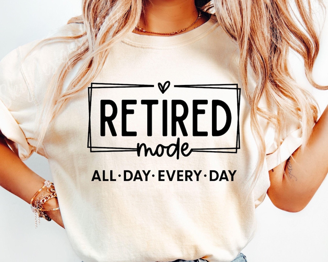 Retired Mode SVG PNG, Retirement Shirt Svg, Officially Retired Svg ...