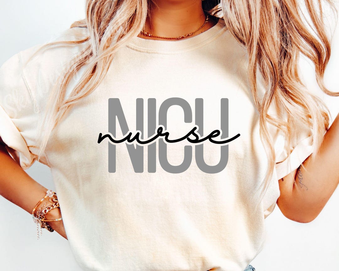 NICU Nurse SVG PNG, Nurse Svg, Nicu Nurse Shirt Svg, Nursing School Svg ...