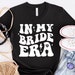 In My Bride Era SVG, Bride SVG, Bride Era Svg, Bride Era Png, Bride ...