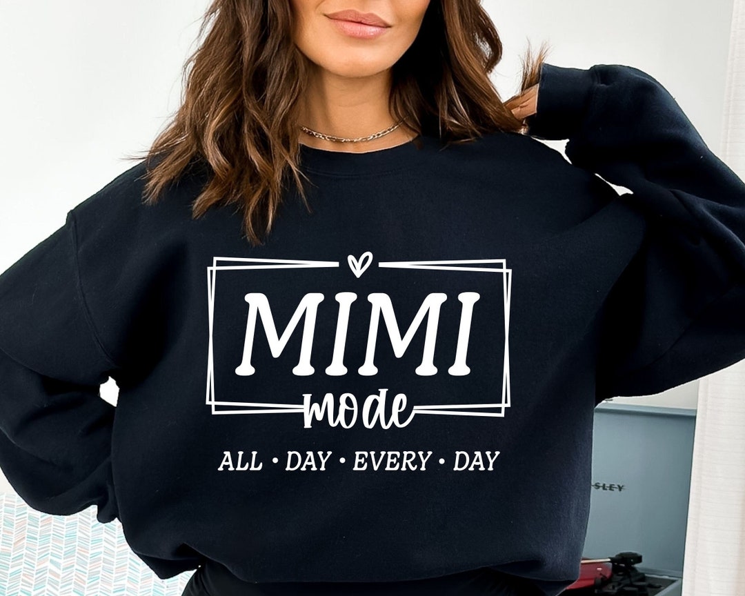 Mimi Mode SVG, Mimi Svg, Mimi Shirt Svg, Mimi Life Svg, Mimi Mode All ...