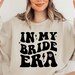 In My Bride Era SVG, Bride SVG, Bride Era Svg, Bride Era Png, Bride ...