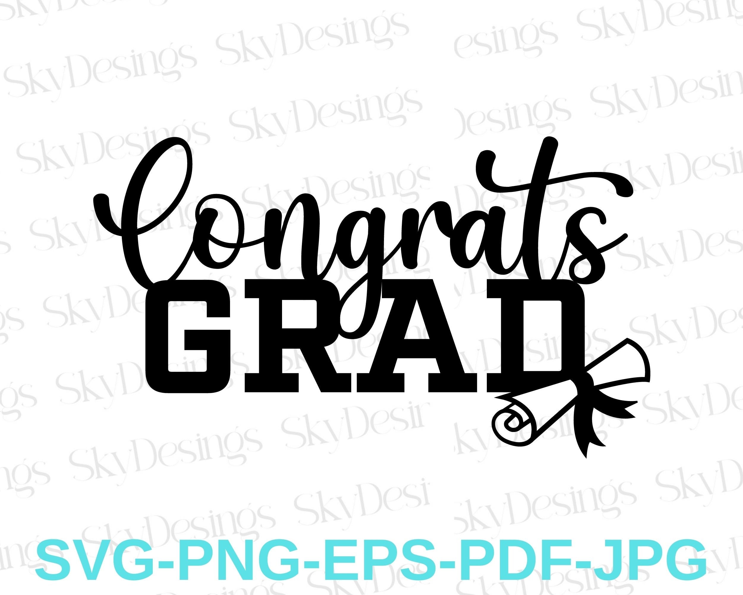Congrats Grad SVG, Cake Topper Svg, Graduate Svg File, Class of 2026 ...