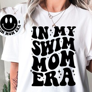 In My Swim Mom Era SVG, Swim Mom Svg, Swim Mom Era Svg, Swim Mom Shirt ...