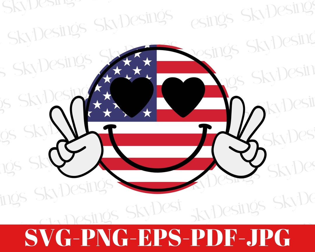 American Flag Smile Face Peace Sign SVG: Patriotic 4th of July (digital ...