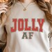 Jolly Af SVG, Christmas Svg, Merry Christmas Svg, Funny Christmas Svg ...