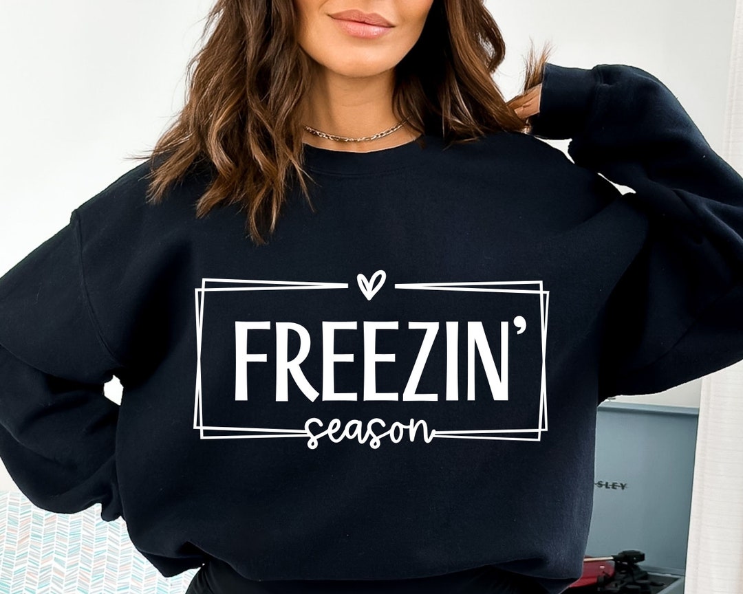 Freezin Season SVG, Literally Freezing Svg, Always Cold Svg, Winter Svg ...