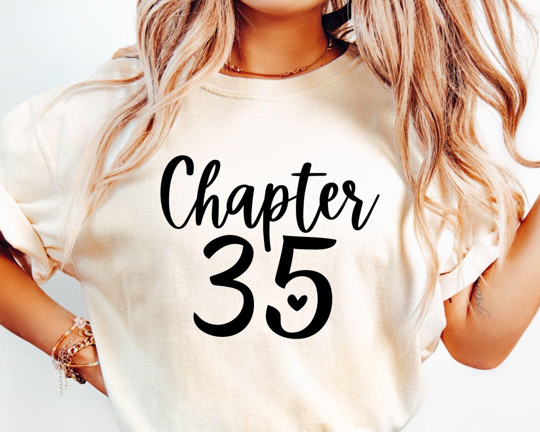 Chapter 35 SVG, 35th Birthday Svg, 35th Birthday Shirt Svg, 35 Years ...