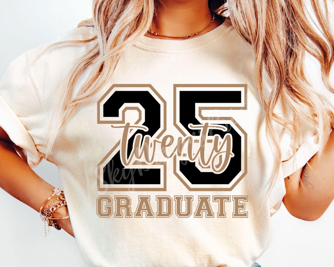Twenty 25 Graduate SVG, 2025 Graduate Svg, Senior 2025 Svg, 2025 ...