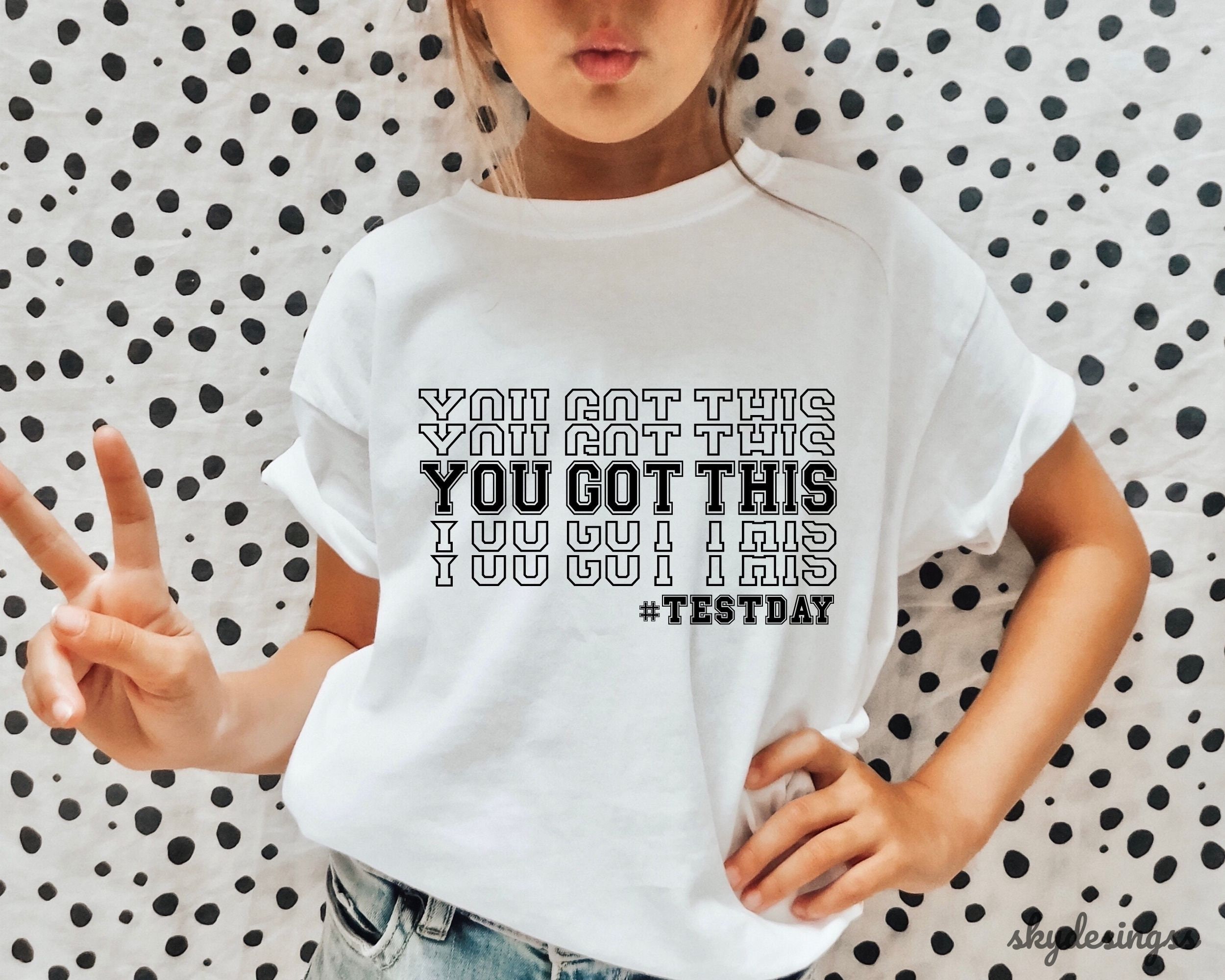You Got This SVG, Test Day Svg, Test Day PNG, Testing Svg, Test Day ...