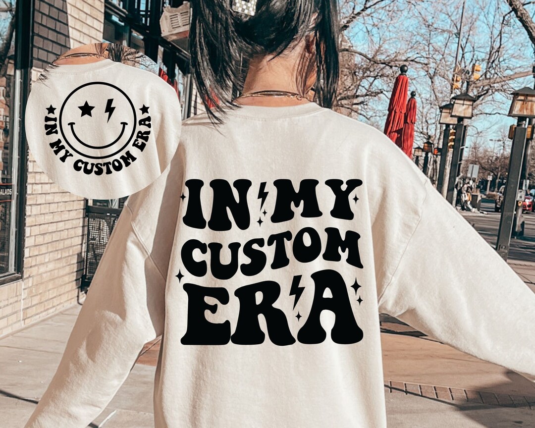 Personalized in My Custom Era SVG PNG, in My Era Svg, Custom in My Era ...