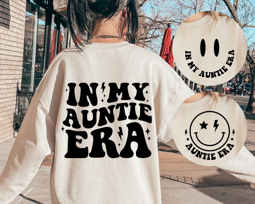 In My Auntie Era SVG, Aunt Svg, Auntie Svg, Auntie Era Svg, Aunt Era ...