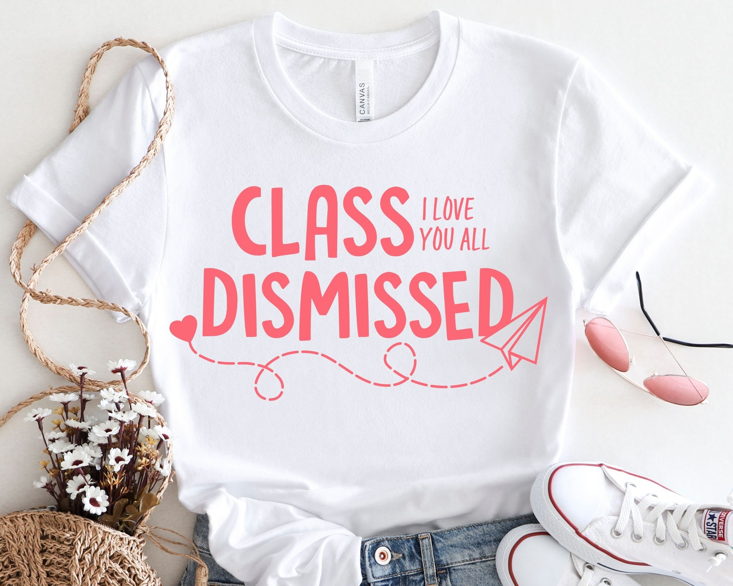 Class Dismissed I Love You All Svg Class Dismissed Svg - Etsy