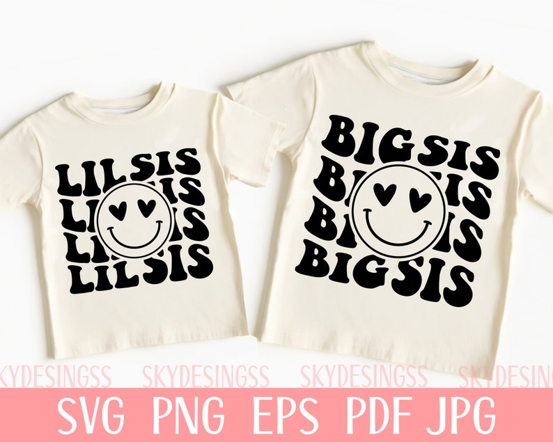 Big Sis Lil Sis SVG, Matching Sister Tees (digital Download) - Etsy