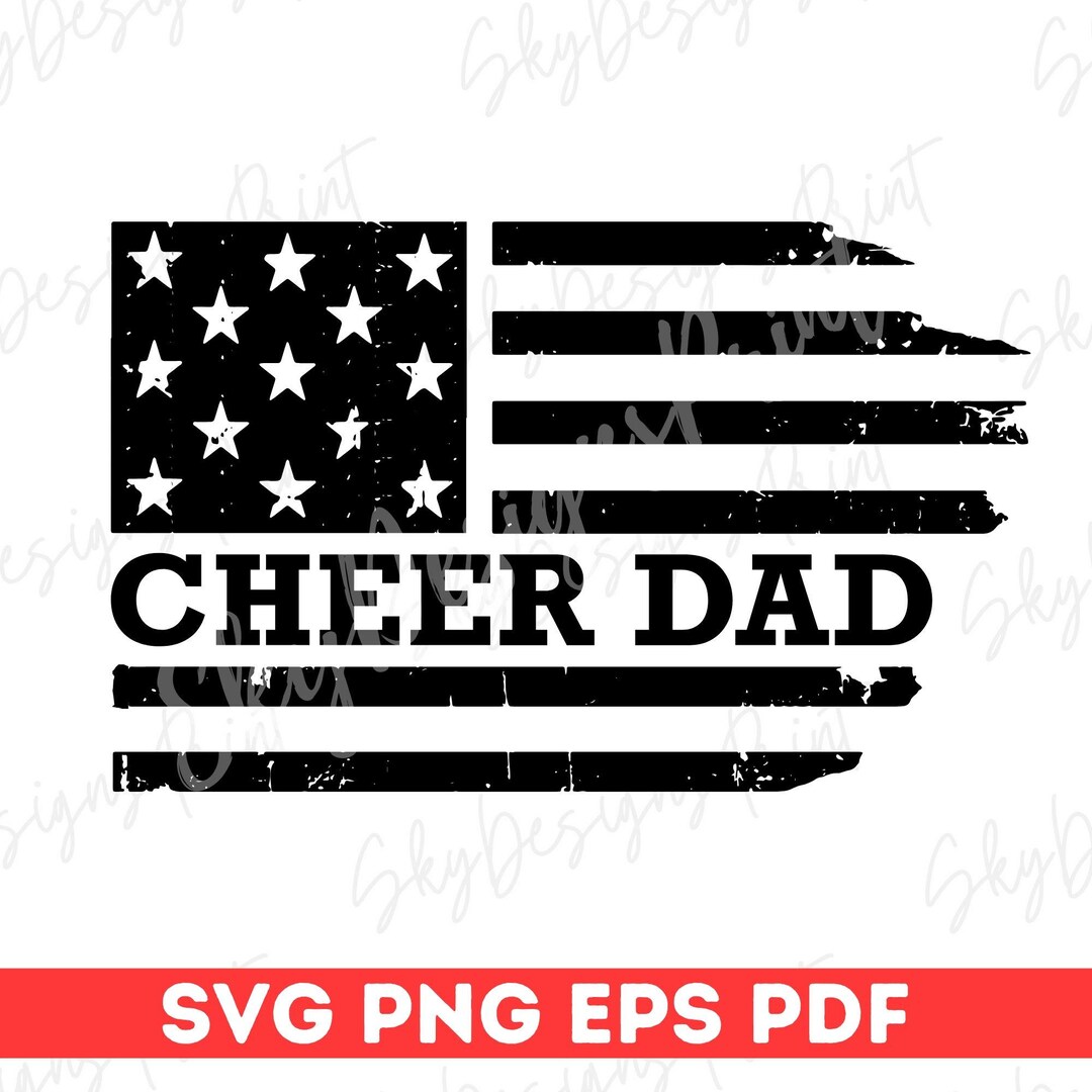 Cheer Dad SVG, American Flag, Cheer Svg, Cheer Dad Shirt Svg ...