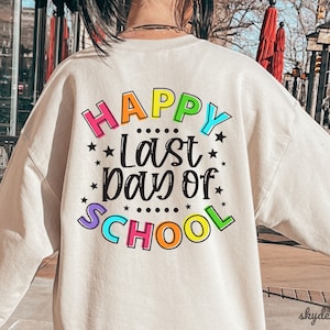 Happy Last Day of School SVG, Last Day of School Svg, End of School Svg ...