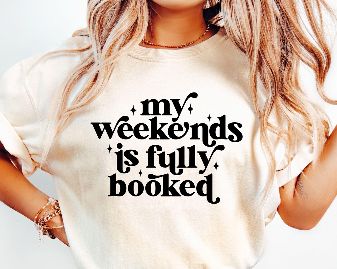 My Weekends is Fully Booked SVG, Book Lover Reading PNG (digital ...