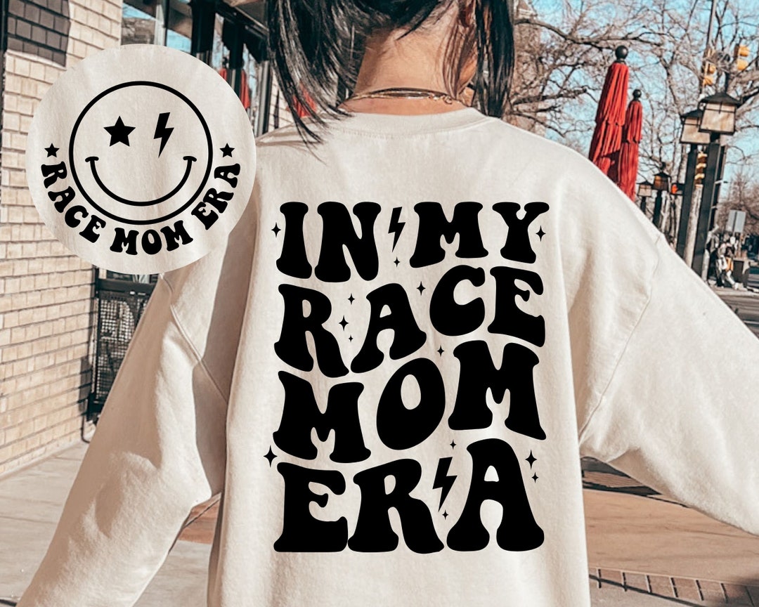 In My Race Mom Era Svg, Race Mom Svg, Racing Svg, Race Mom Era Svg ...