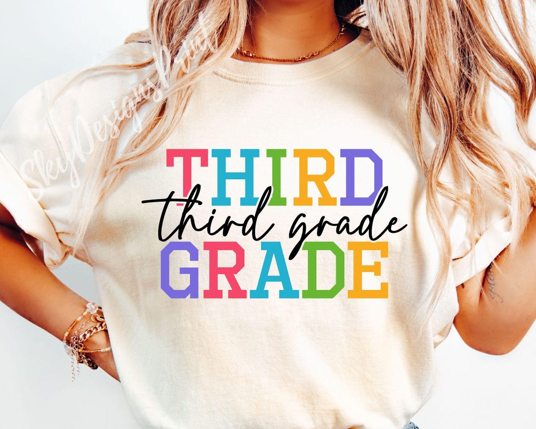 Third Grade SVG PNG: Back to School Teacher Shirt (digital Download) - Etsy