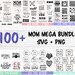 Mom Svg Bundle, Mothers Day MEGA BUNDLE, Mama Svg Bundle, Mom Quotes ...