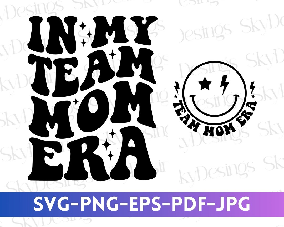 In My Team Mom Era SVG Team Mom Svg Team Mom Png Team Mom - Etsy