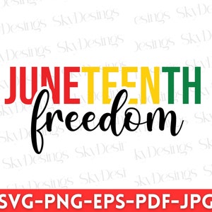Juneteenth SVG, Juneteenth Freedom SVG, Black History SVG, Juneteenth Shirt Svg, Juneteenth 1865 ...