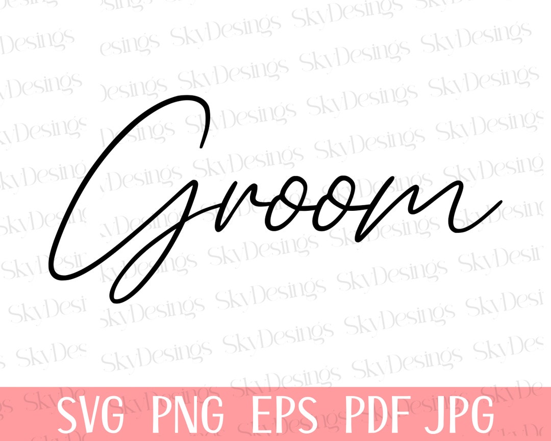 Groom SVG, Wedding Svg, Wedding Decor Svg, Groom Party Svg, Wedding ...