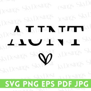 Aunt SVG, Auntie Svg, Aunt Split Name Frame Svg, Aunt Monogram Svg ...
