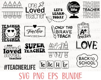 Teacher Svg Bundle, Teacher Svg, Back to School Svg, Teacher Life Svg ...