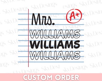 Custom Teacher Name Svg, Notebook Paper Design, Back to School Png ...