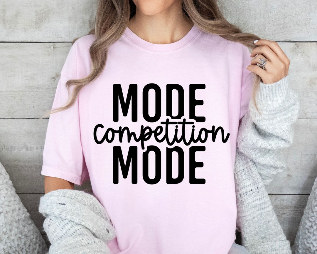 Competition Mode SVG, Cheer Shirt Svg, Cheerleading Svg, Cheer Mom Svg ...