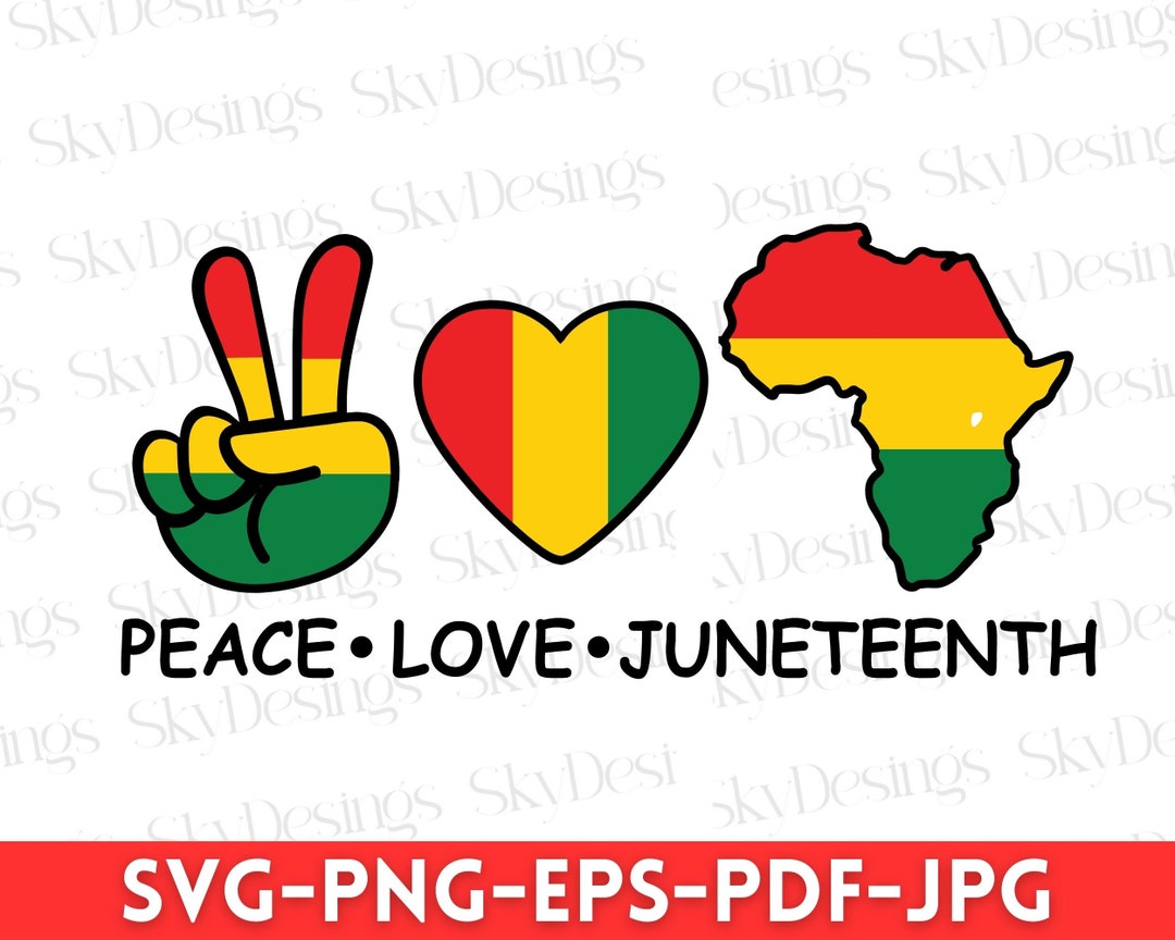 Peace Love Juneteenth SVG, Juneteenth SVG, Black History SVG ...