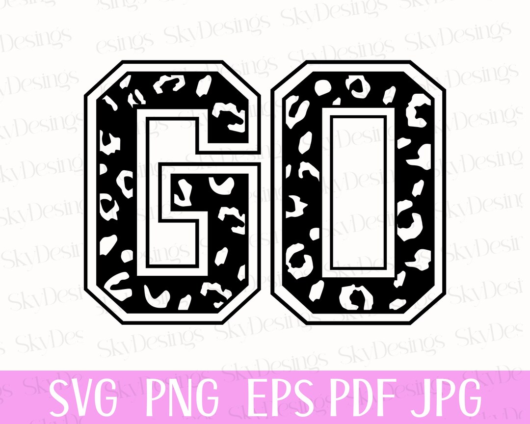 Go SVG, Go Leopard Svg, Go Leopard Print Svg, Football Go Leopard Svg ...