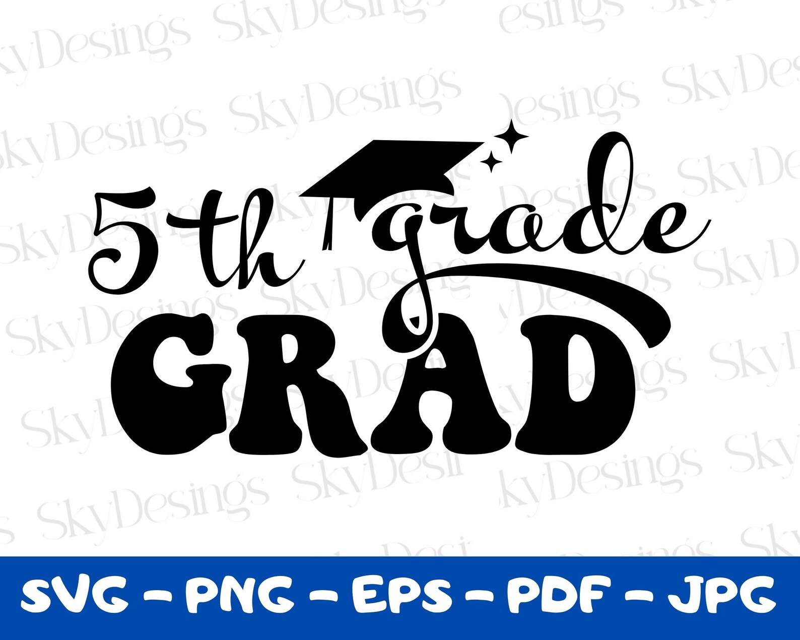 5th Grade Grad SVG, 5th Grade Graduation Shirt SVG, Fifth Grade ...