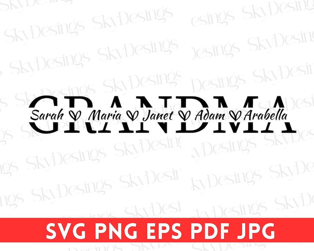 Grandma SVG, Grandma Split Name Frame Svg, Kids Names Svg, Grandma Shirt Svg, Mother's Day Svg ...
